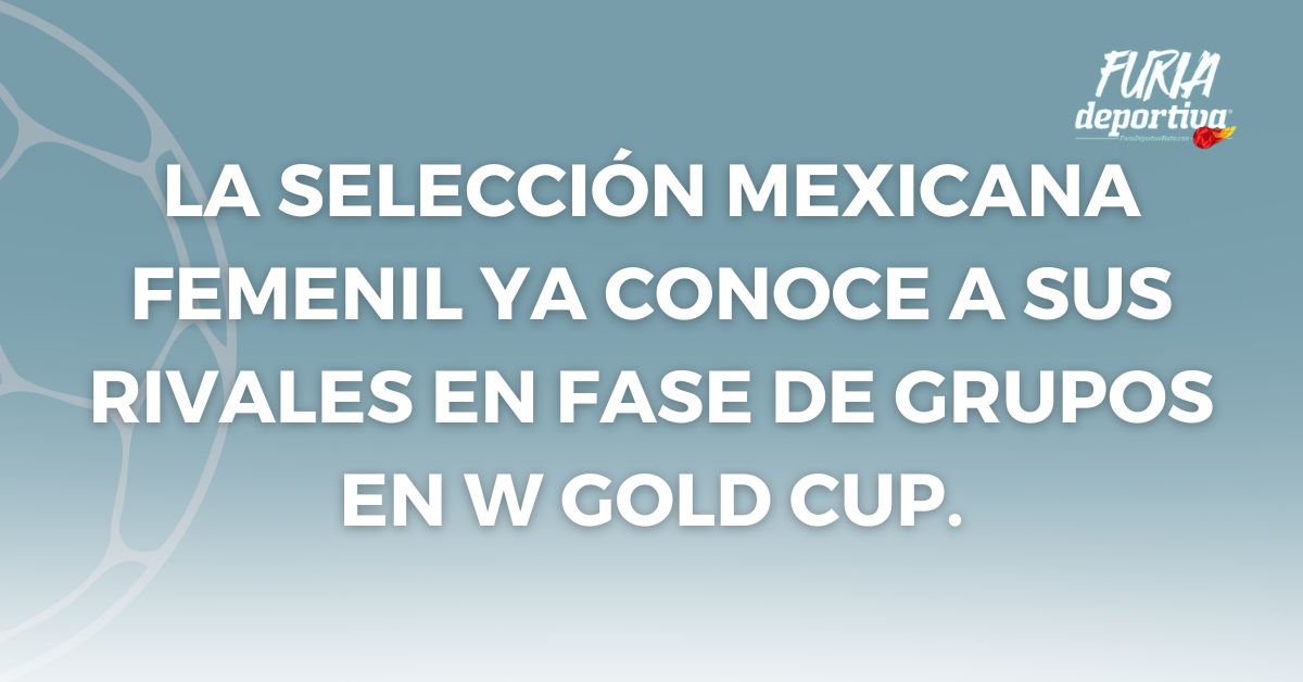 ¡DEFINIDOS LOS GRUPOS PARA DISPUTAR LA COPA ORO W 2024! - Furia ... ¡DEFINIDOS LOS GRUPOS PARA DISPUTAR LA COPA ORO W 2024! - Furia ...
